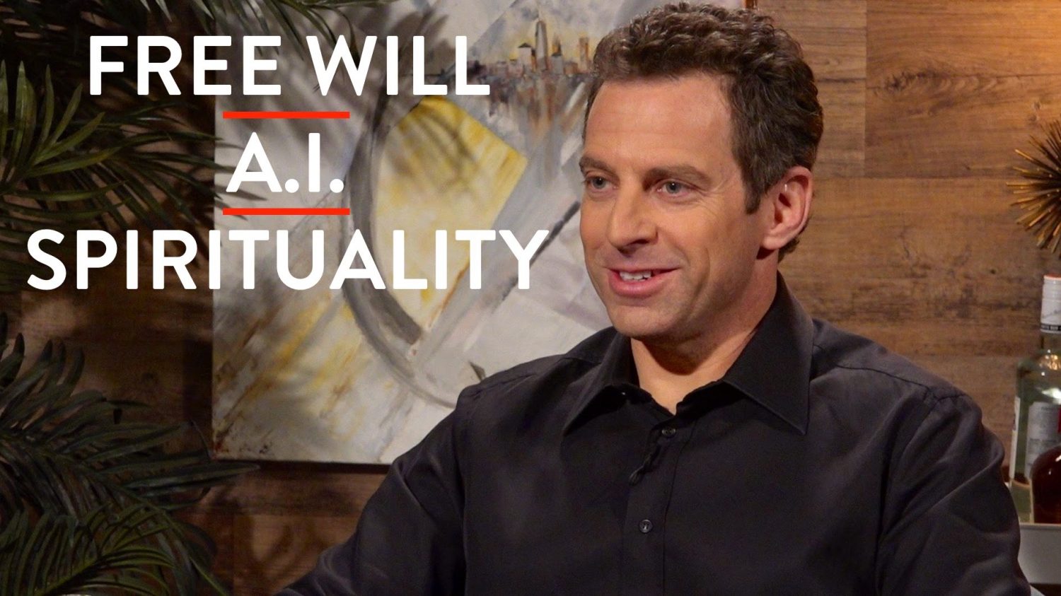 Sam Harris on AI Implications -The Ruben Report – Science, Technology ...