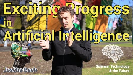 Exciting progress in Artificial Intelligence – Joscha Bach – Science ...