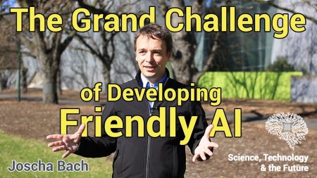The Grand Challenge of Developing Friendly Artificial Intelligence ...